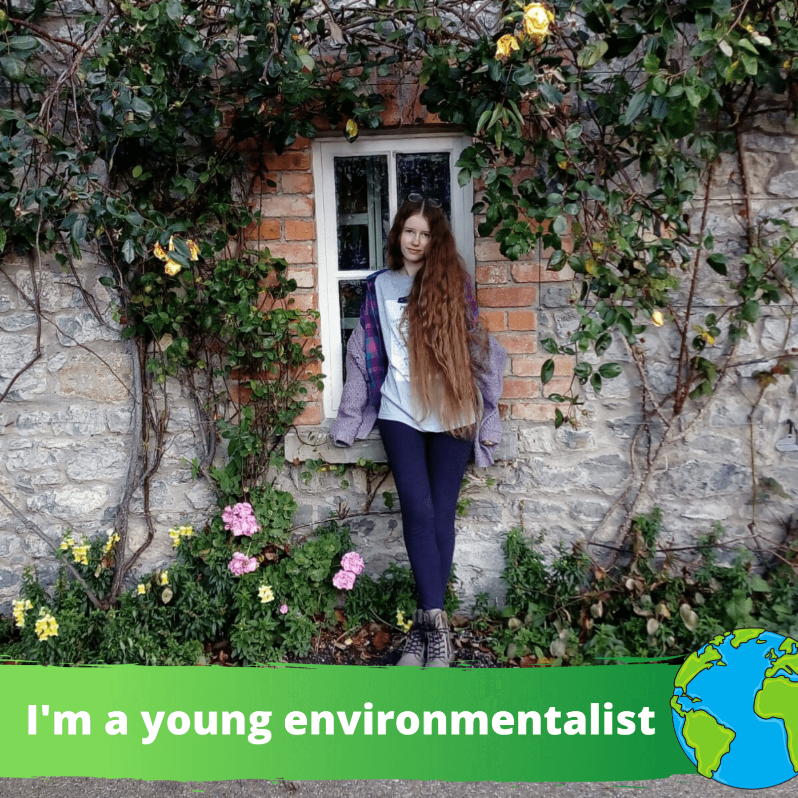 "I am a young environmentalist because I want to promote the idea of ...